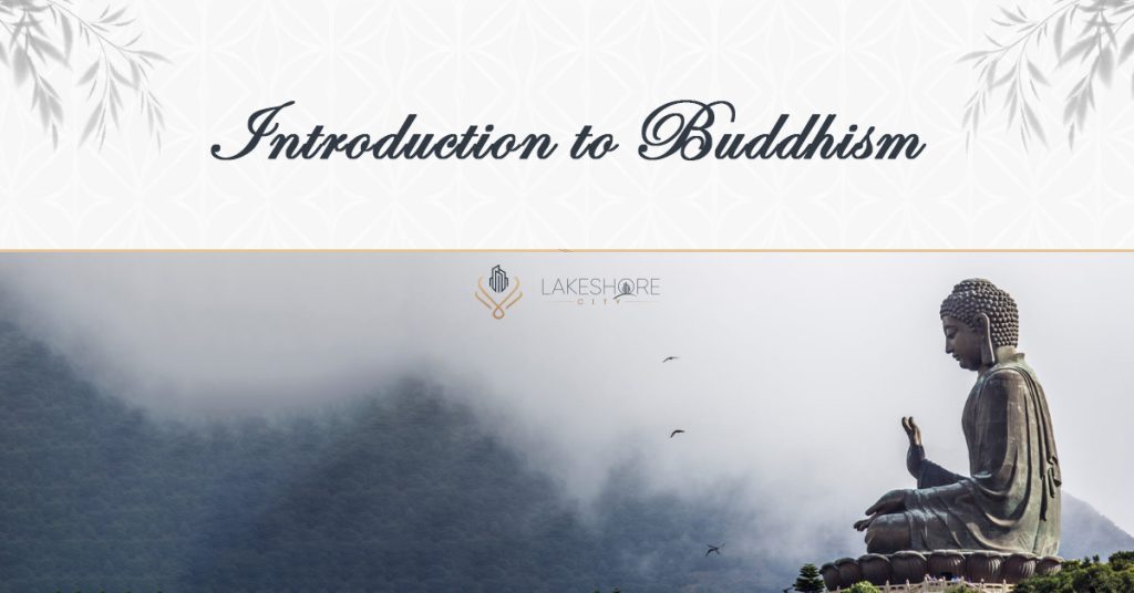 An Introduction to Buddhism | Buddhism Life | History of Buddhism