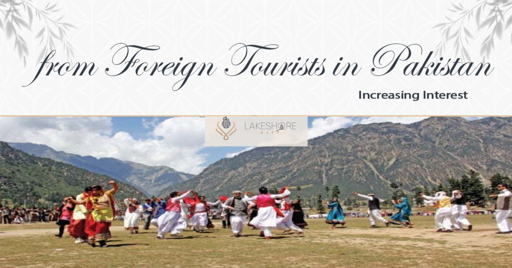 Increasing Interest from Foreign Tourists in Pakistan