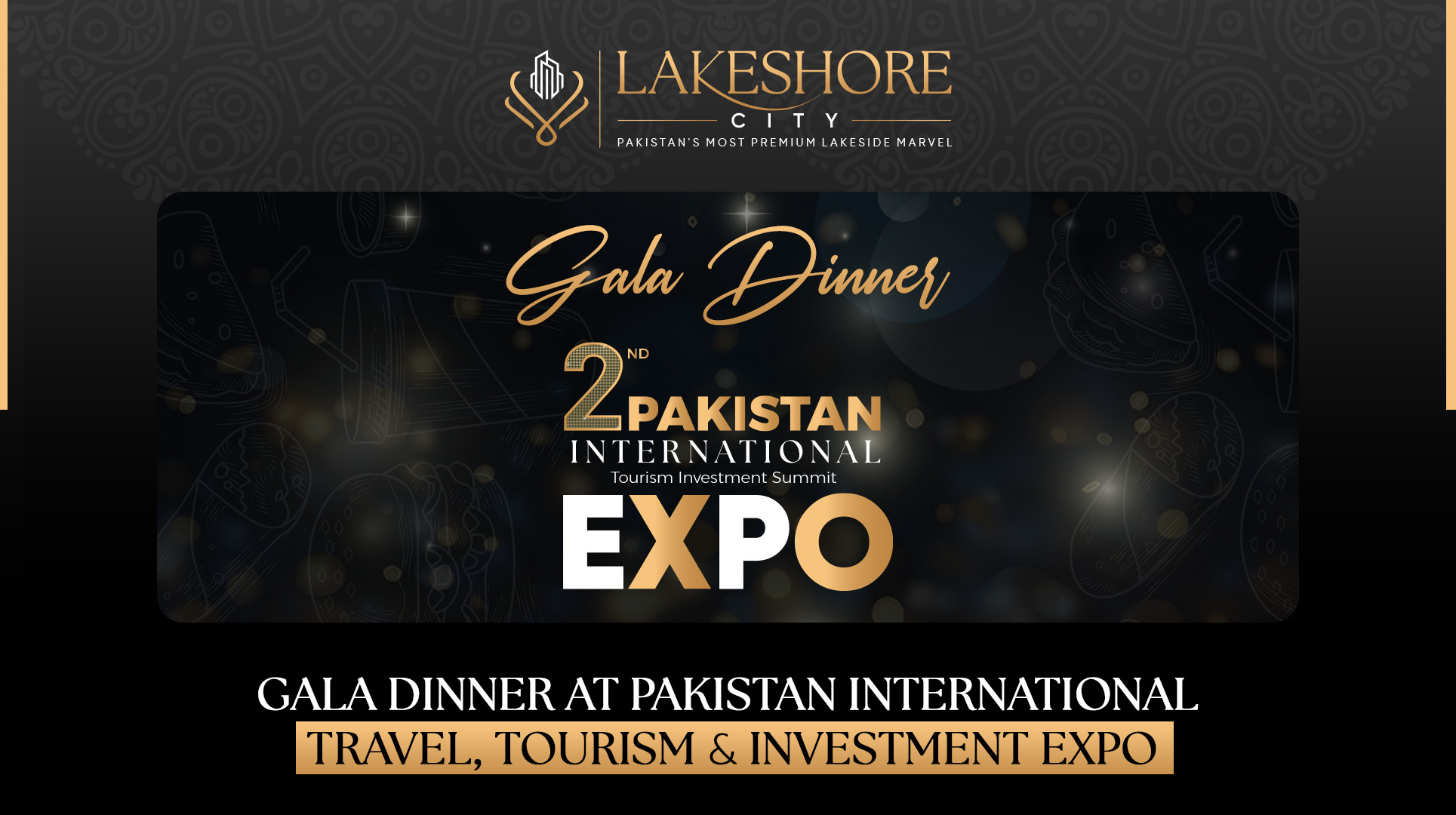Gala Dinner at Pakistan International Travel & Tourism Expo