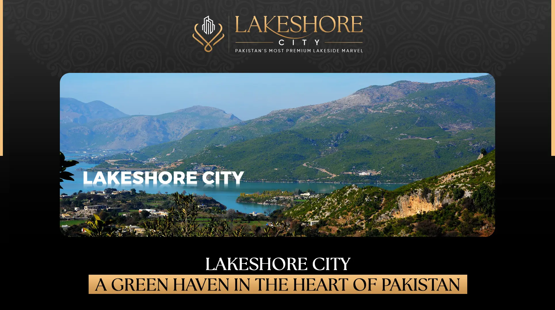Lakeshore City: A Green Haven in the Heart of Pakistan - Lakeshore City
