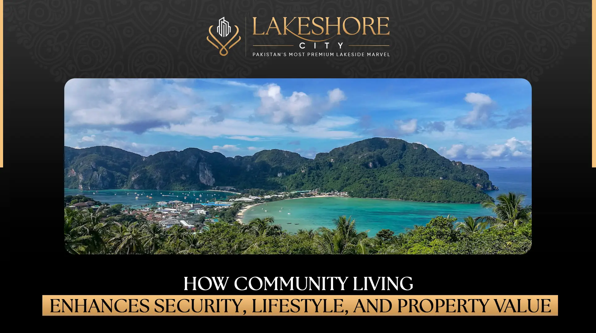 How Community Living Enhances Security, Lifestyle, and Property Value