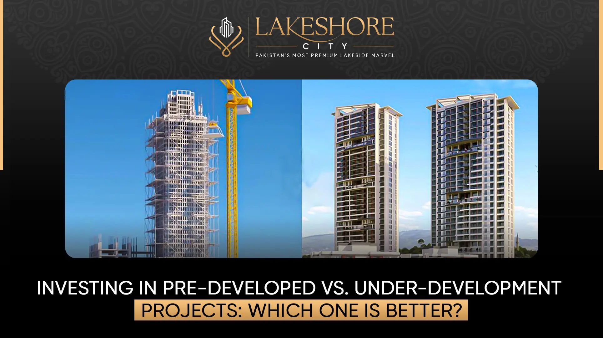 Investing in Pre-Developed vs. Under-Development Projects: Which One Is ...