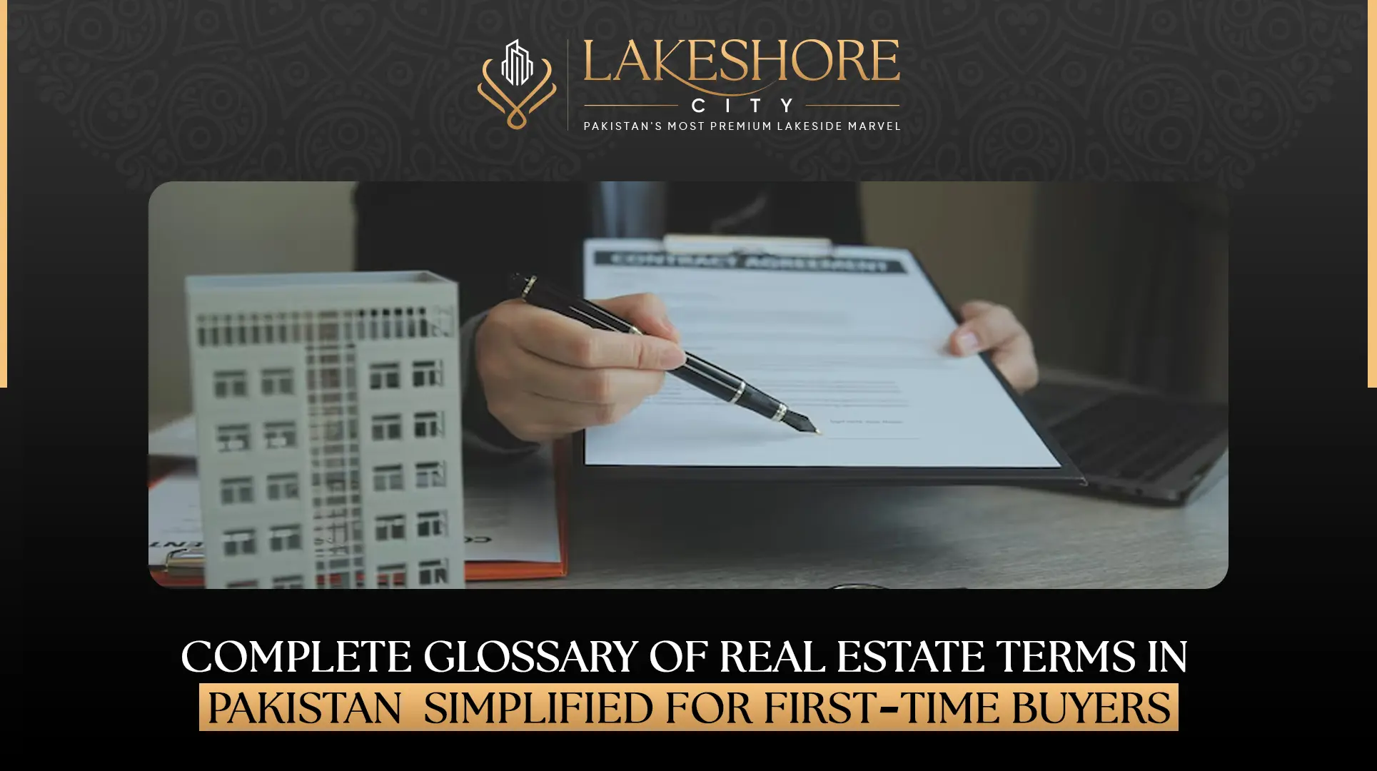 Complete Glossary of Real Estate Terms in Pakistan – Simplified for First-Time Buyers