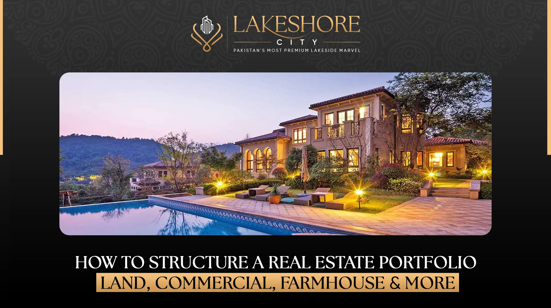 How to Structure a Real Estate Portfolio: Land, Commercial, Farmhouse ...
