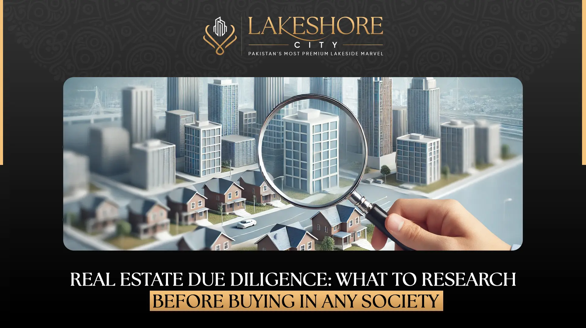 Real Estate Due Diligence: What to Research Before Buying in Any Society