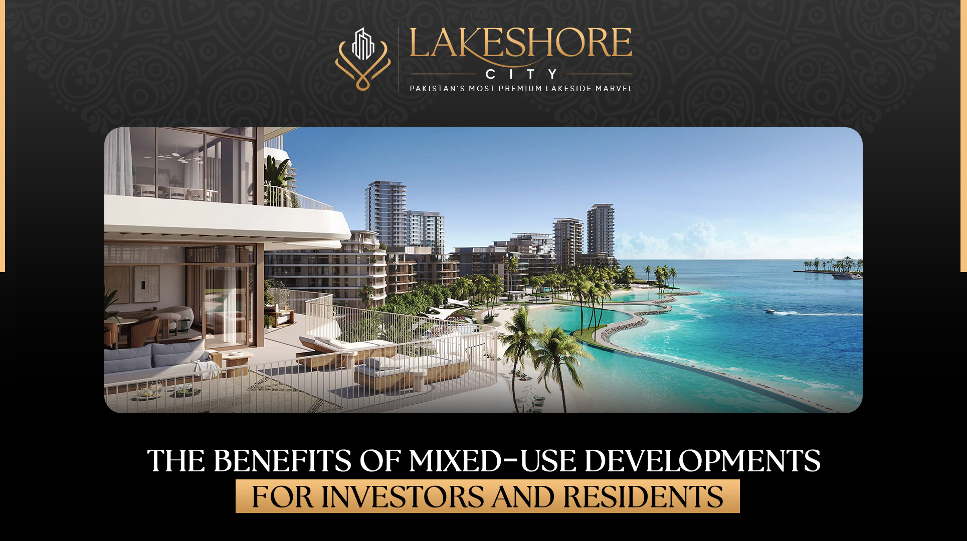 The Benefits of Mixed-Use Developments for Investors and Residents