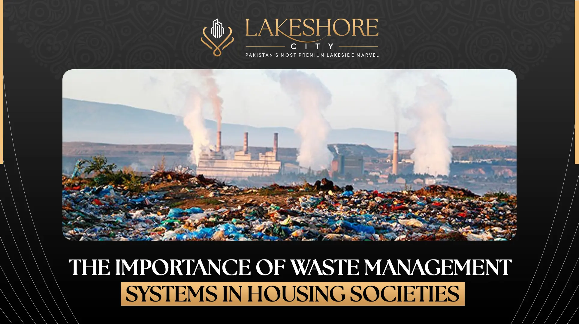 The Importance of Waste Management Systems in Housing Societies