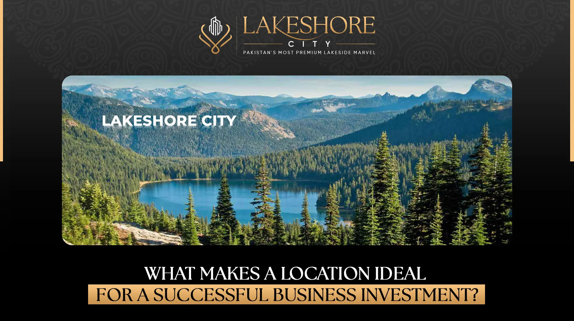 What Makes a Location Ideal for a Successful Business Investment?