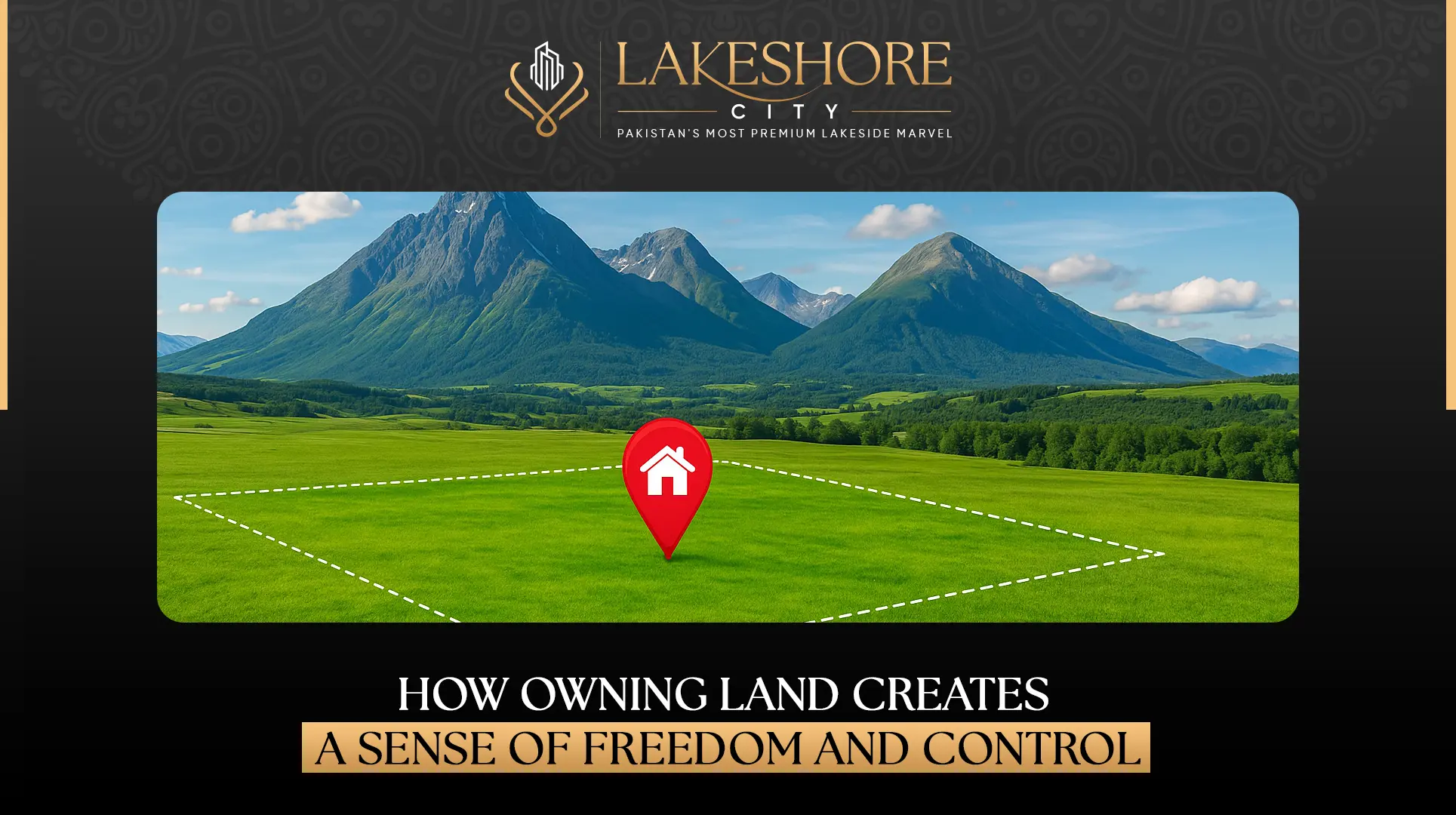 How Owning Land Creates a Sense of Freedom and Control - Lakeshore City