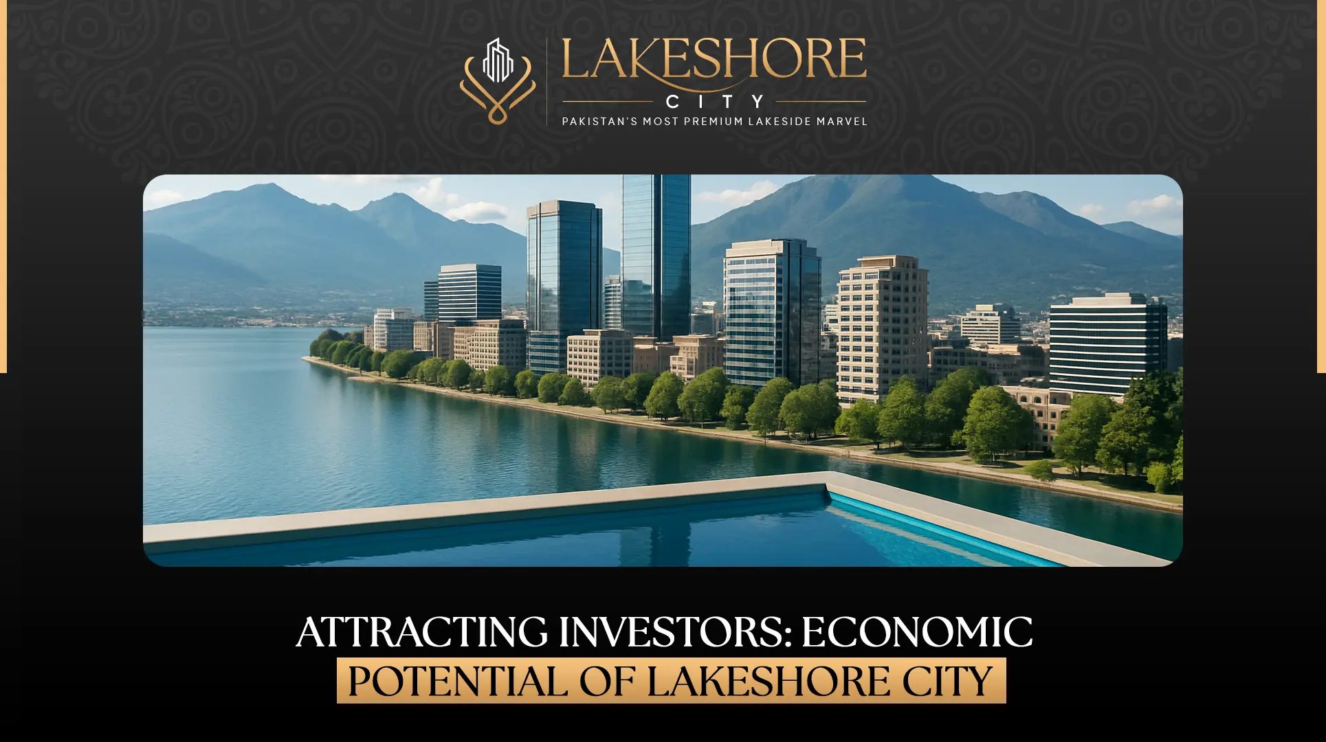 Attracting Investors: Economic Potential of Lakeshore City - Lakeshore City