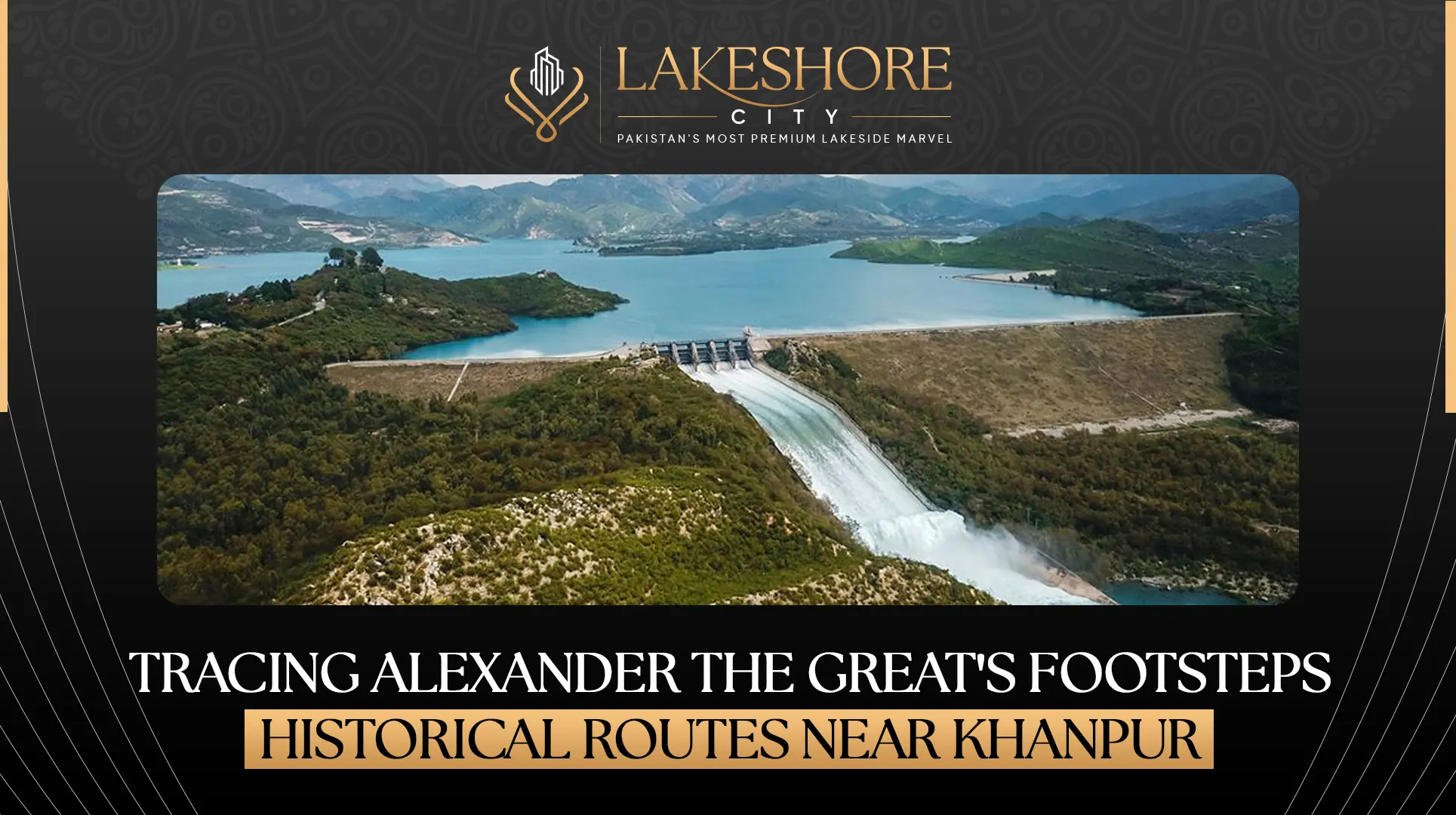Tracing Alexander the Great's Footsteps: Historical Routes Near Khanpur