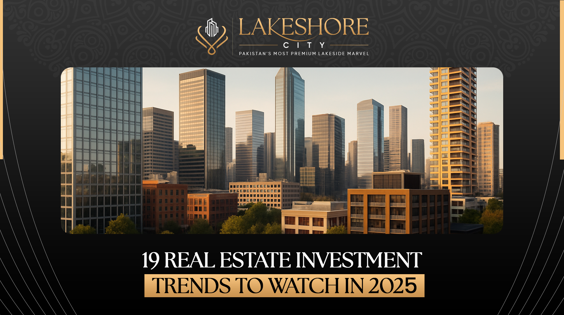 19 Real Estate Investment Trends To Watch In 2025 - Lakeshore City