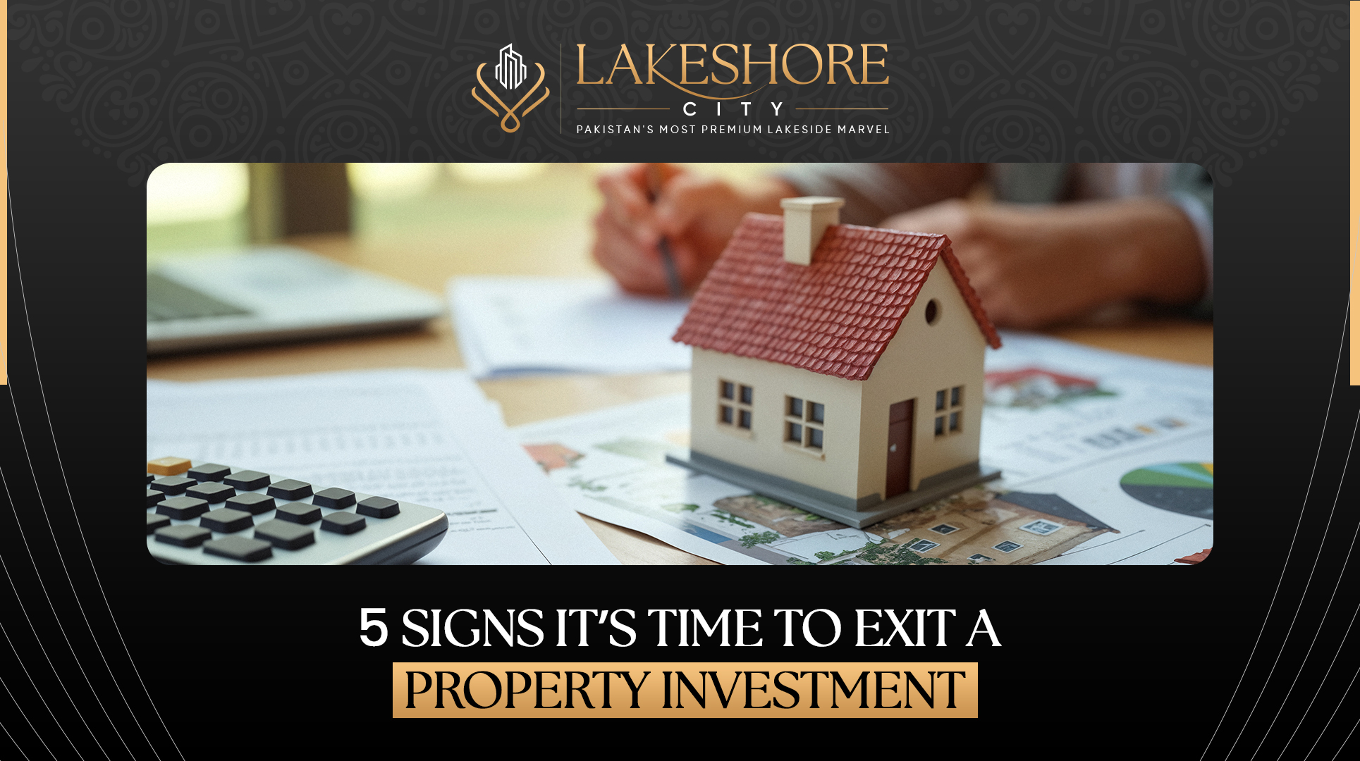 5 Signs It’s Time to Exit a Property Investment - Lakeshore City