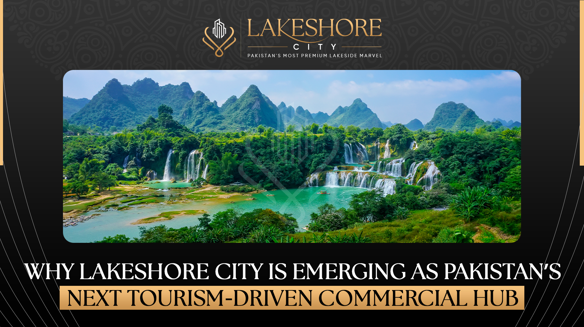 Why Lakeshore City Is Emerging as Pakistan’s Next Tourism-Driven ...