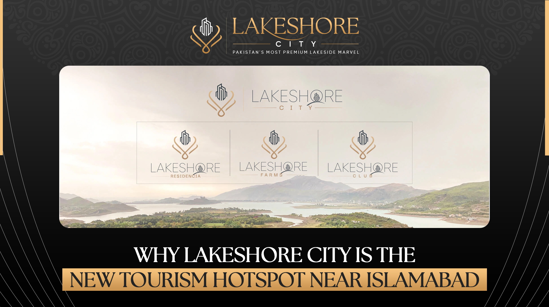 Why Lakeshore City Is the New Tourism Hotspot Near Islamabad ...