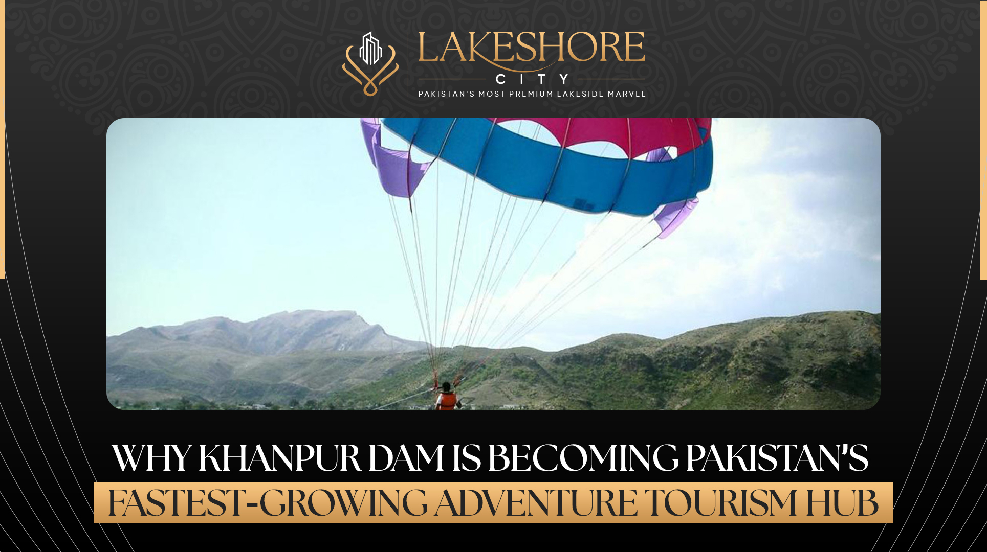 Why Khanpur Dam Is Becoming Pakistan’s Fastest-Growing Adventure ...